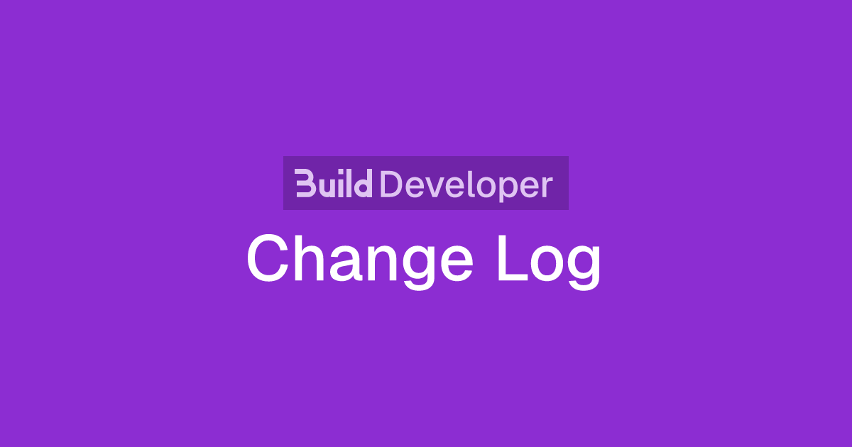 Change Log | Build Developer