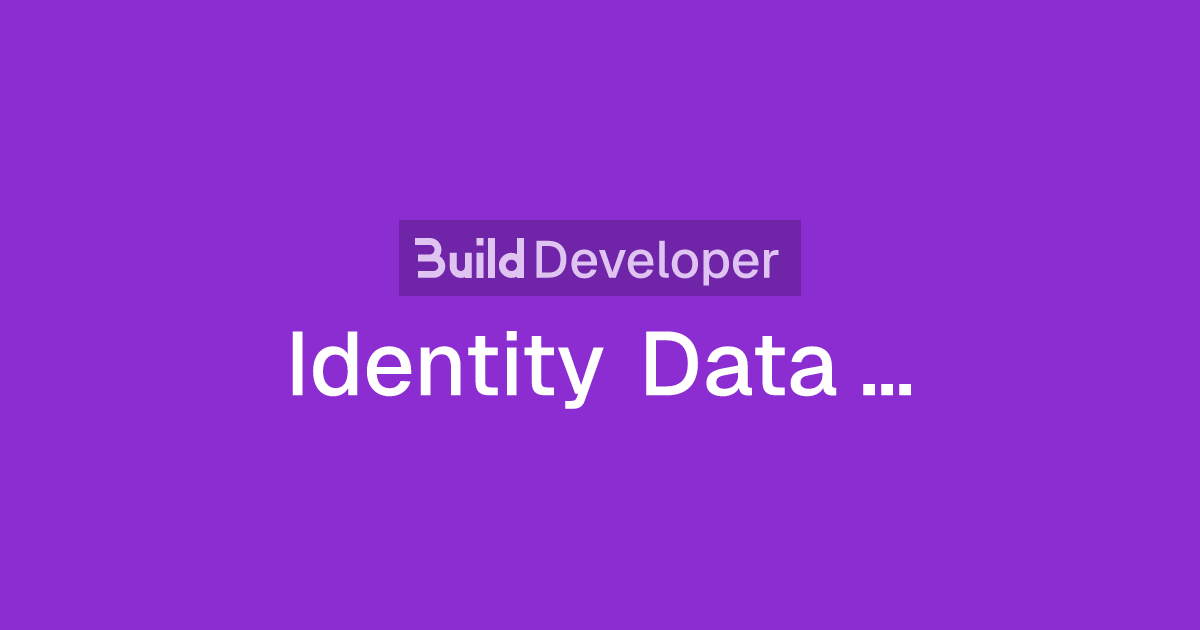 Identity Data Verification (IDV) | Build Developer